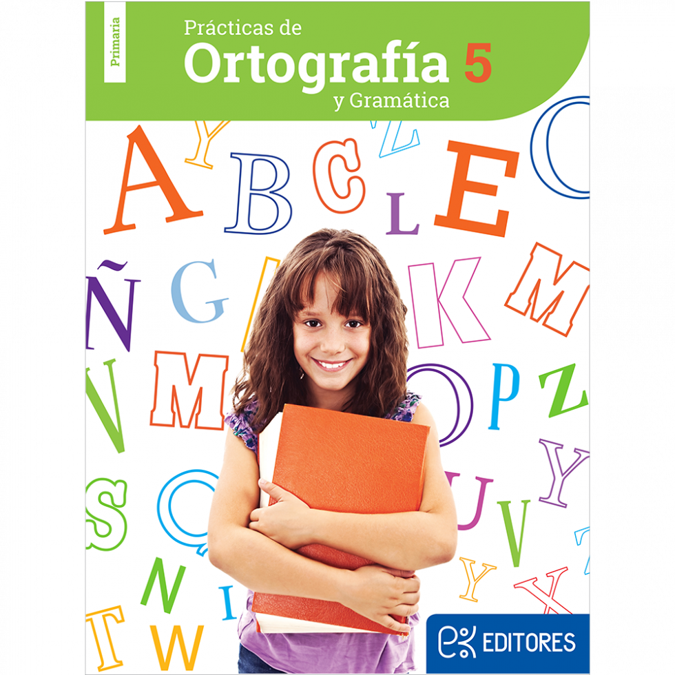 Prácticas de Ortografía y Gramática 5